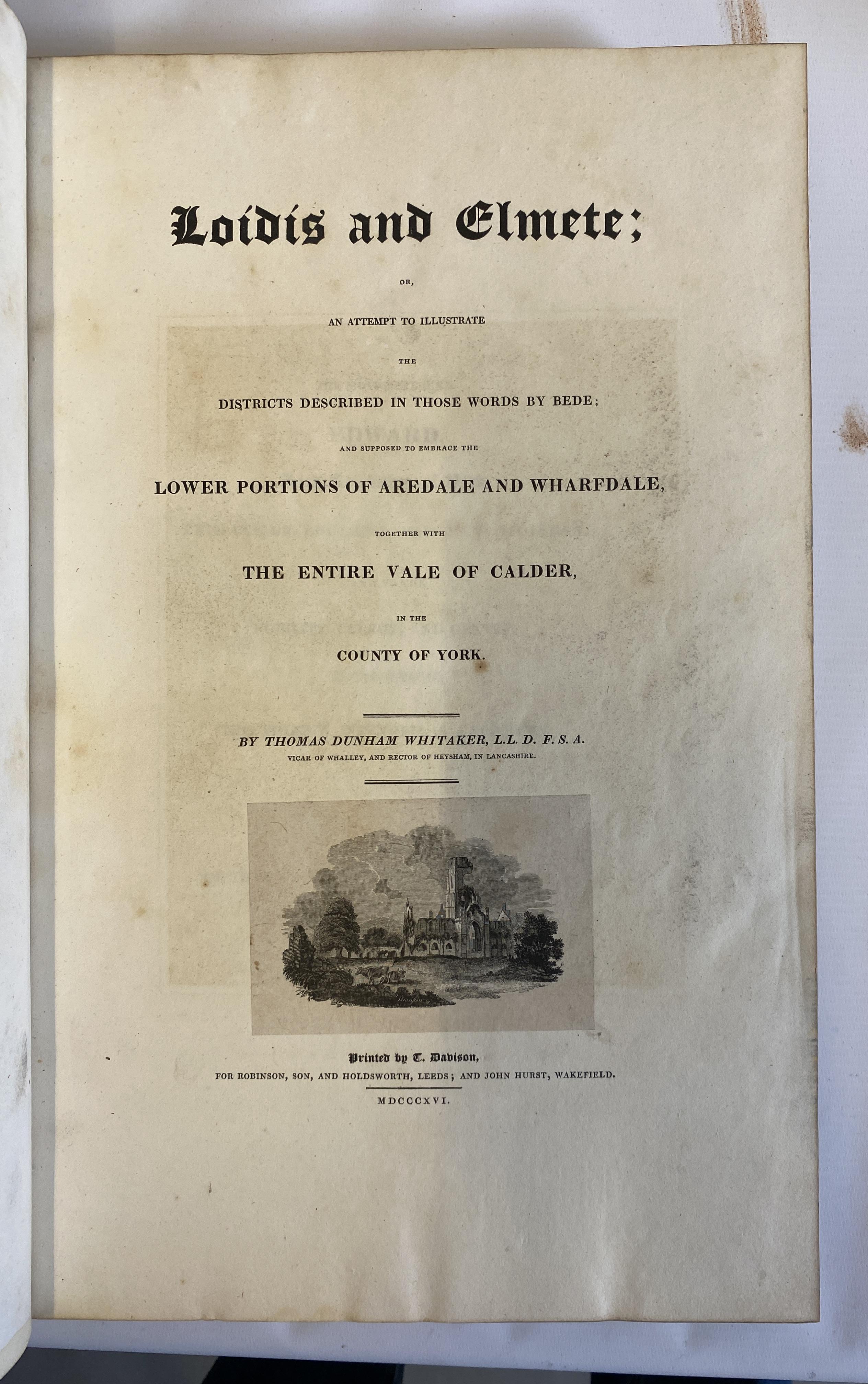 Loidis and elmete, thomas dunham whitaker, t davison, 1816 ...